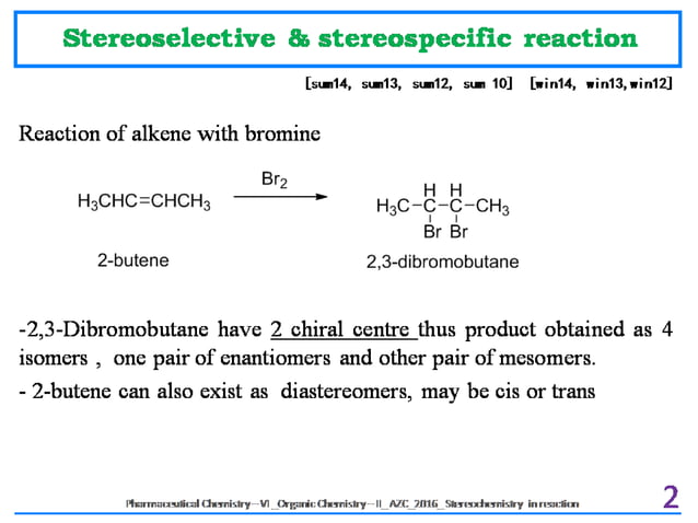Stereoselective & stereospecific reaction B.Pharm | PPTX | Chemistry ...