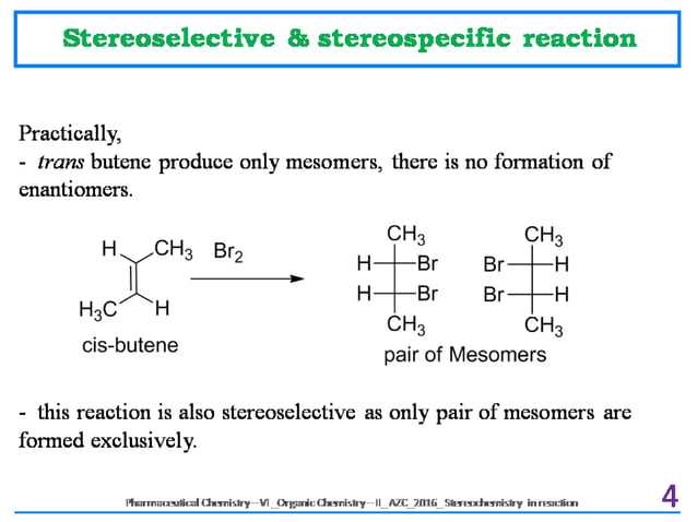 Stereoselective & stereospecific reaction B.Pharm | PPTX | Chemistry ...