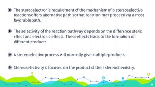 stereospecificity and STEREOSELECTIVE.pptx