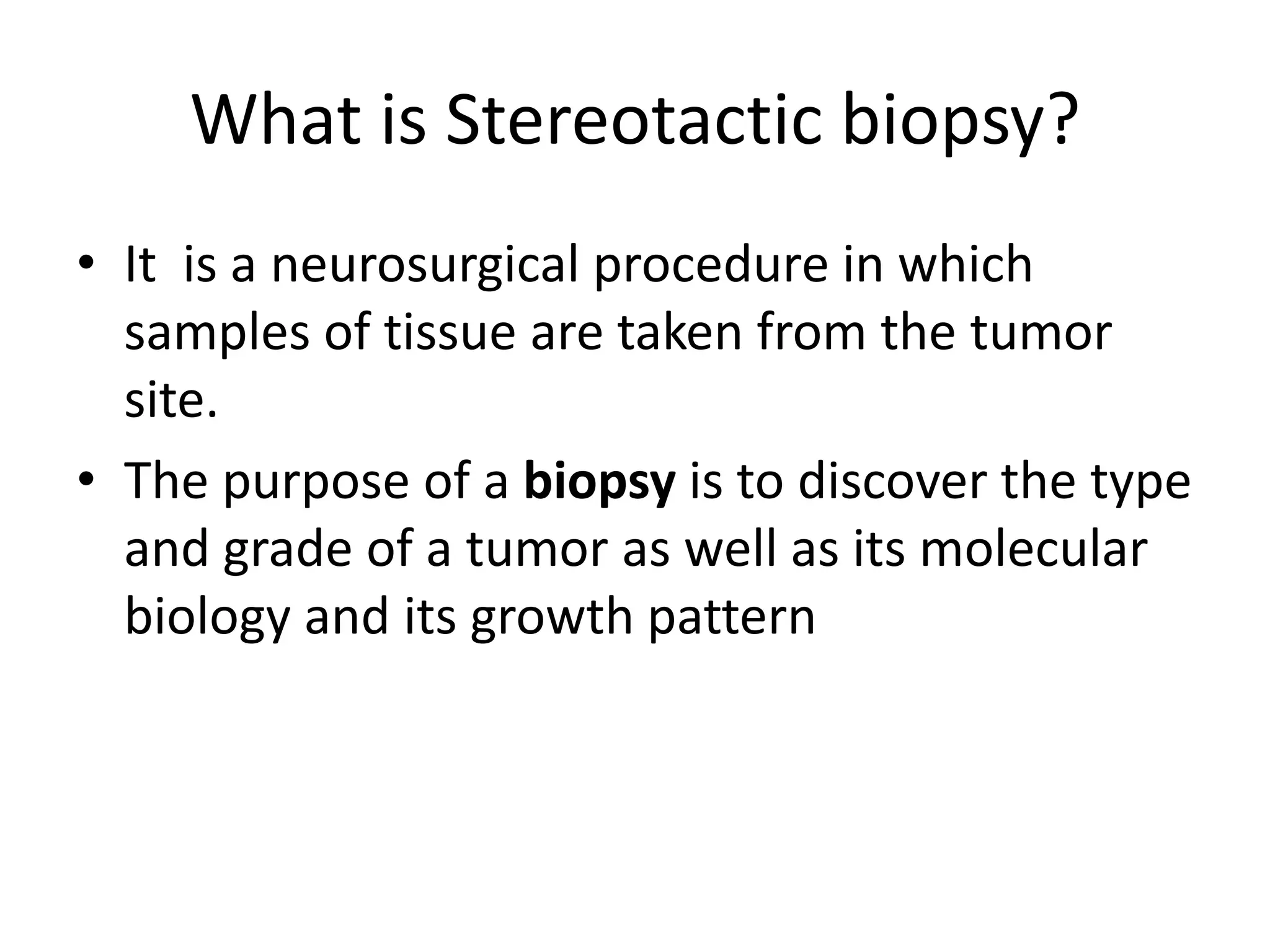 Stereotactic Biopsy | PPTX