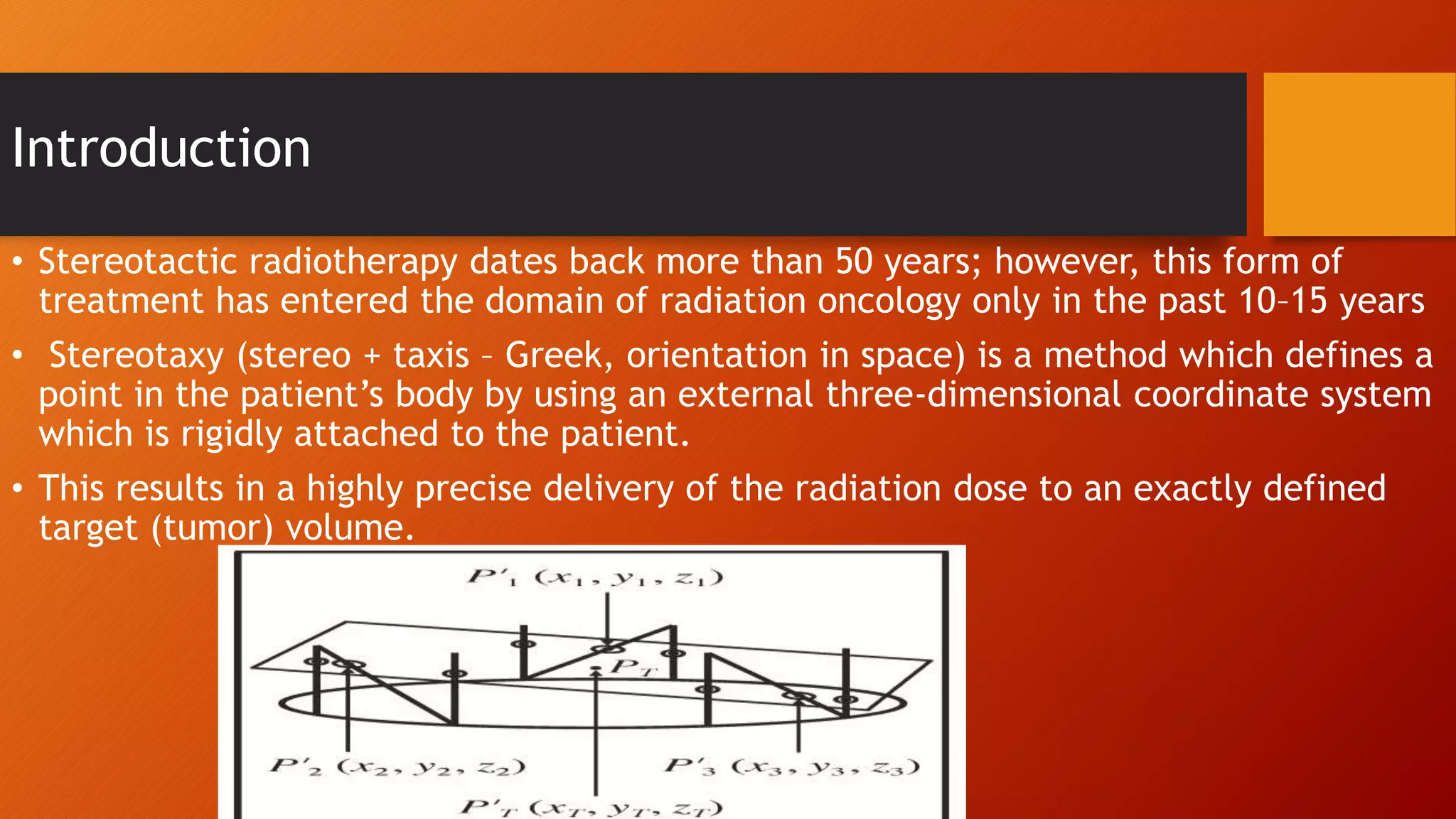 Stereotactic radiosurgery and radiotherapy | PPTX