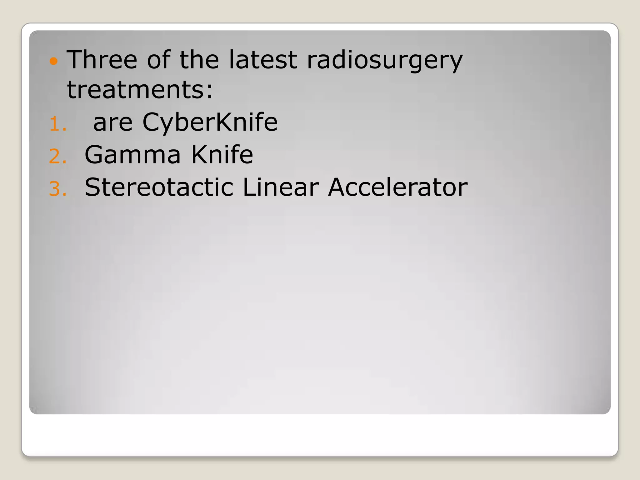 Stereotactic radiosurgery (srs) | PPT