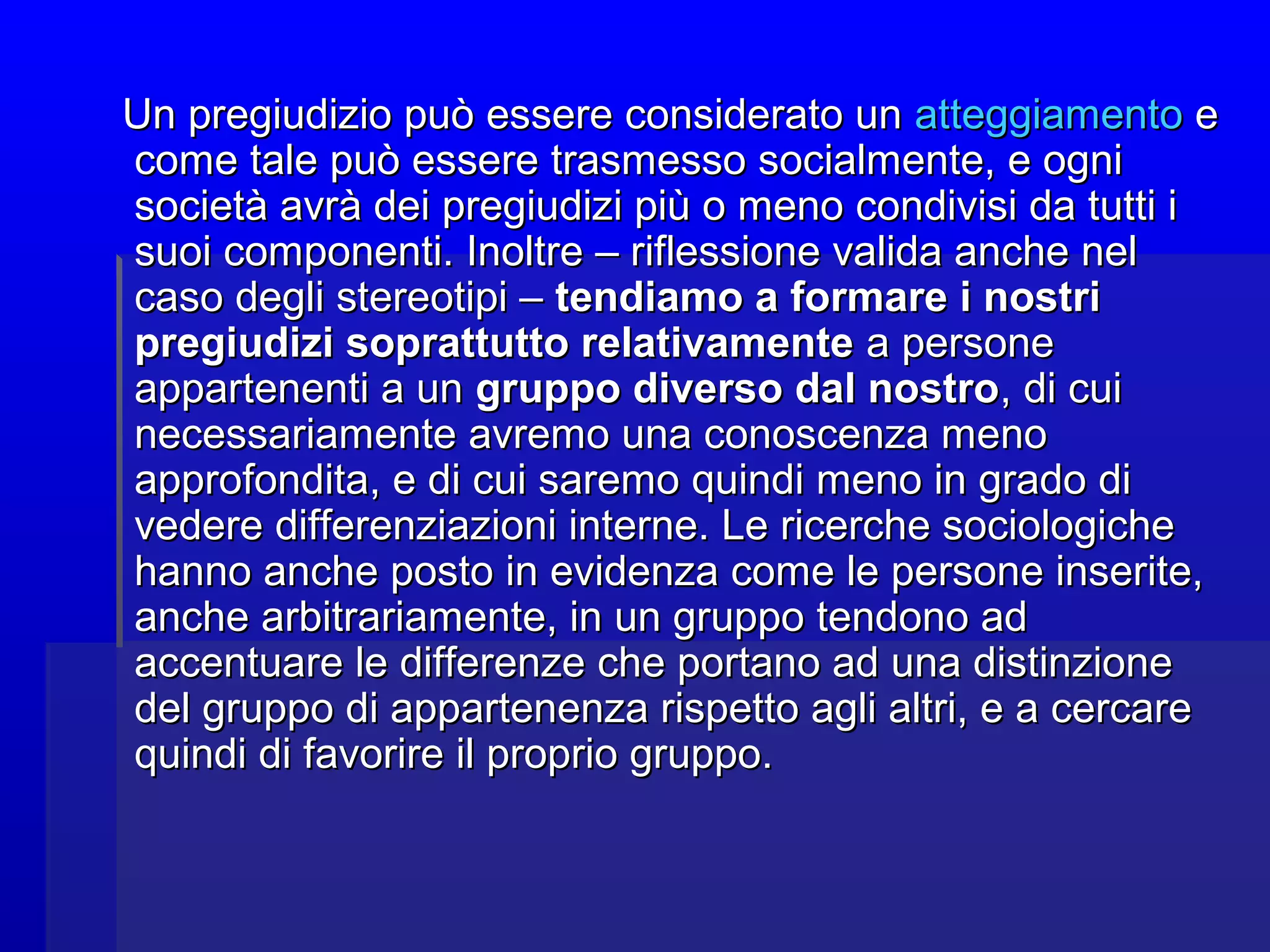 Stereotipi e pregiudizi | PPT
