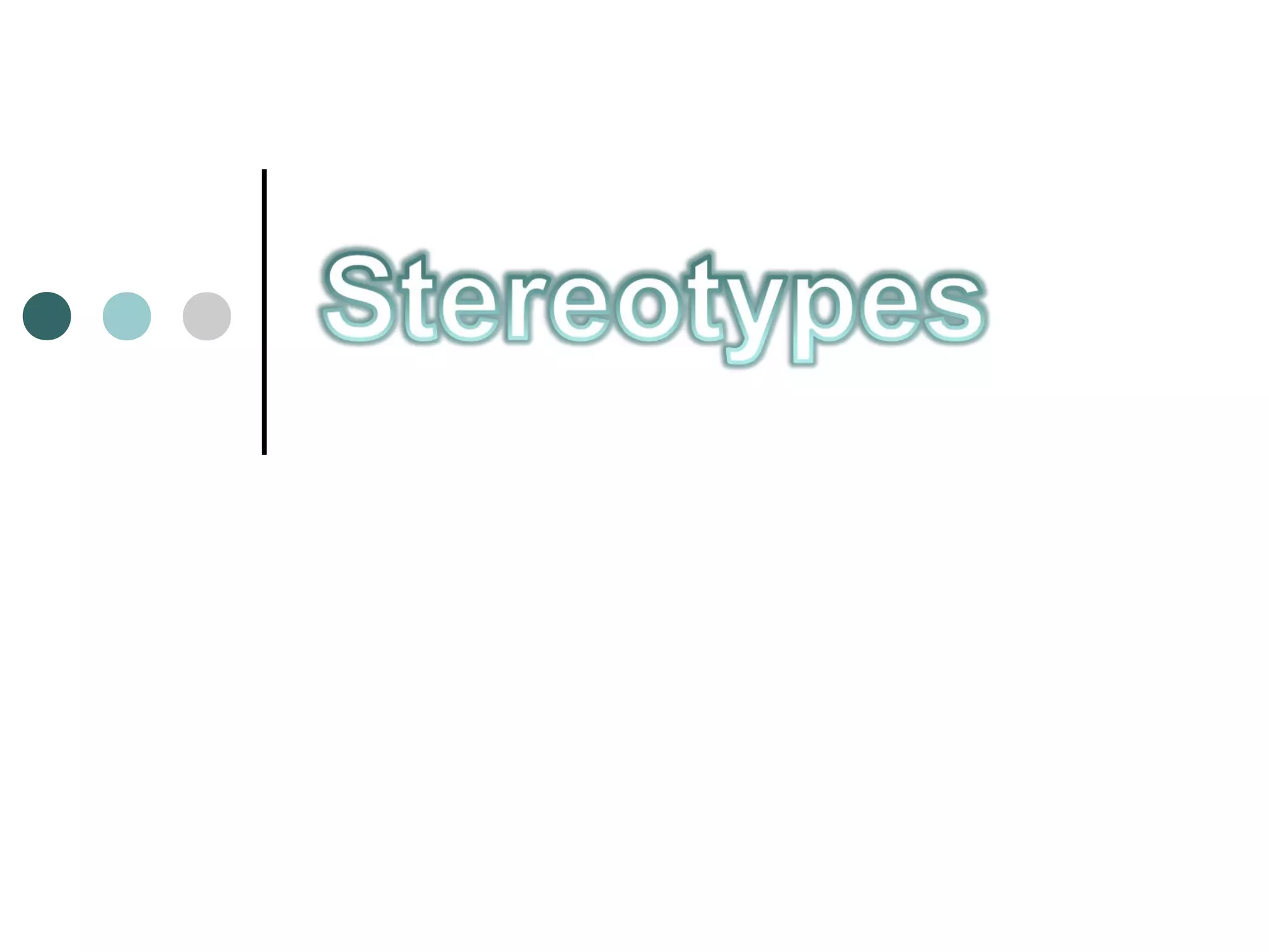 Stereotypes | PPT