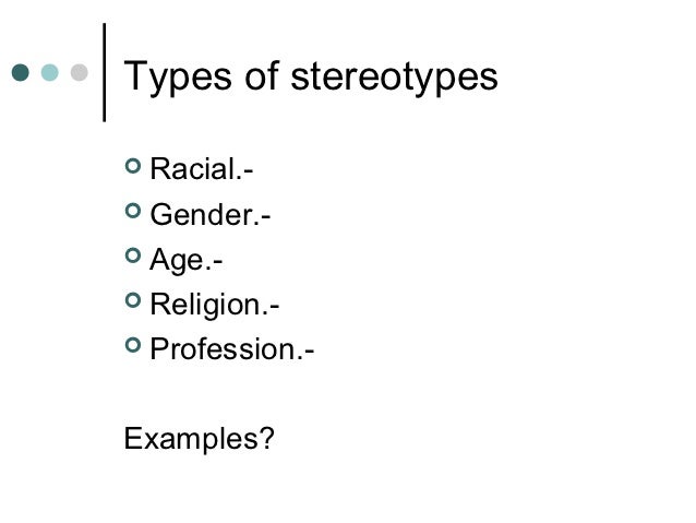 Stereotypes