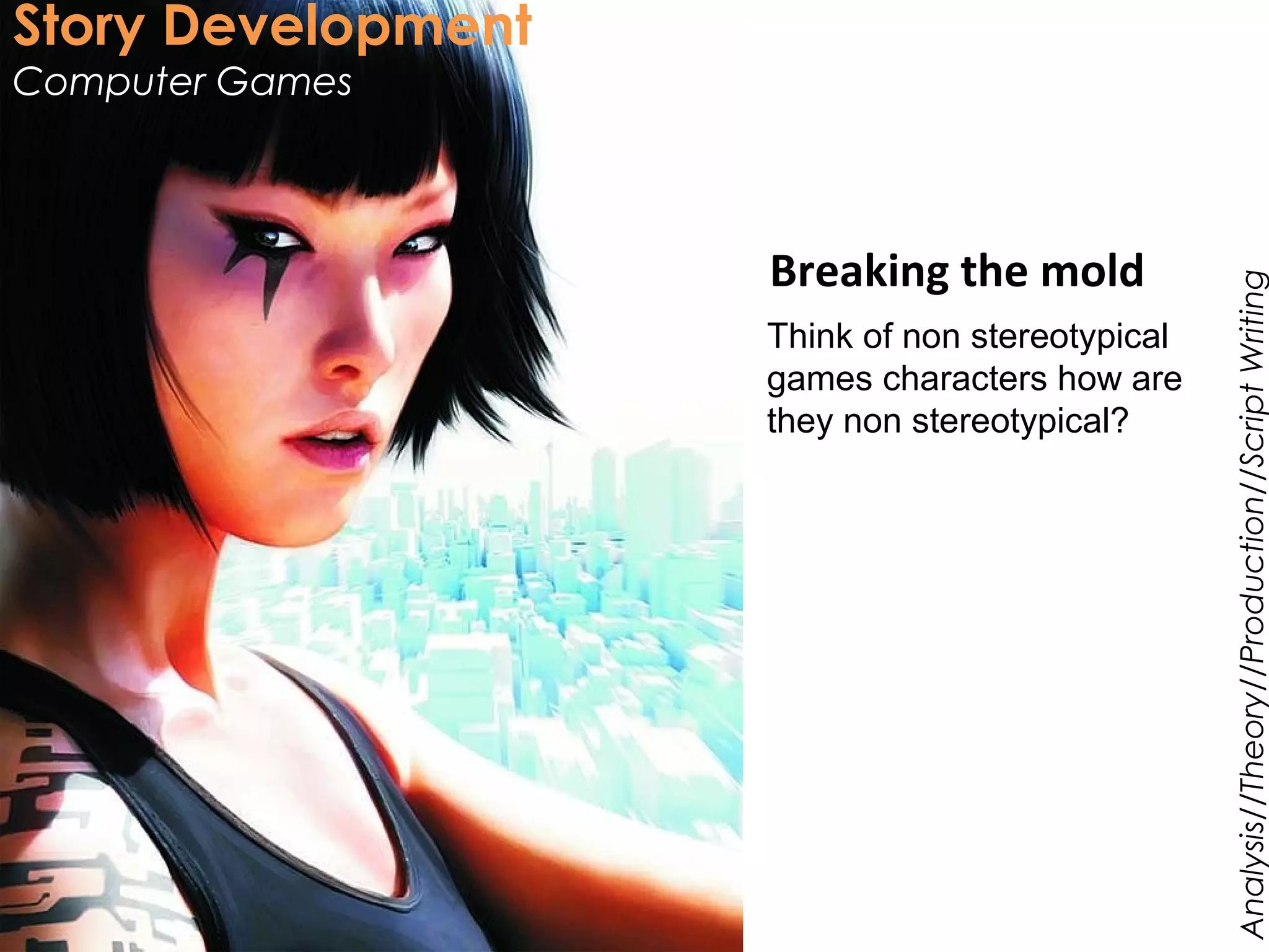 Computer Games - Character Design - Stereotypes | PPT