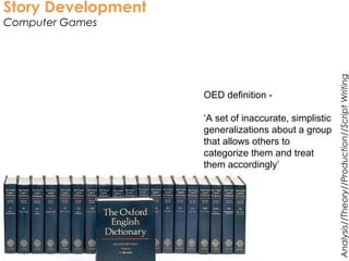 Computer Games - Character Design - Stereotypes | PPT