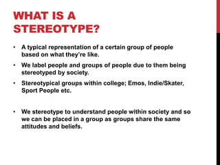 Stereotypes - Tessa Perkins | PPT