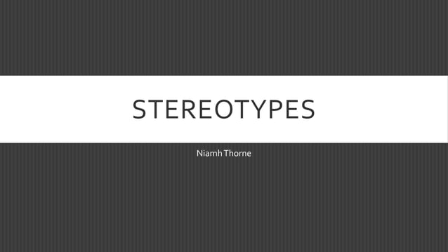 Stereotypes | PPT