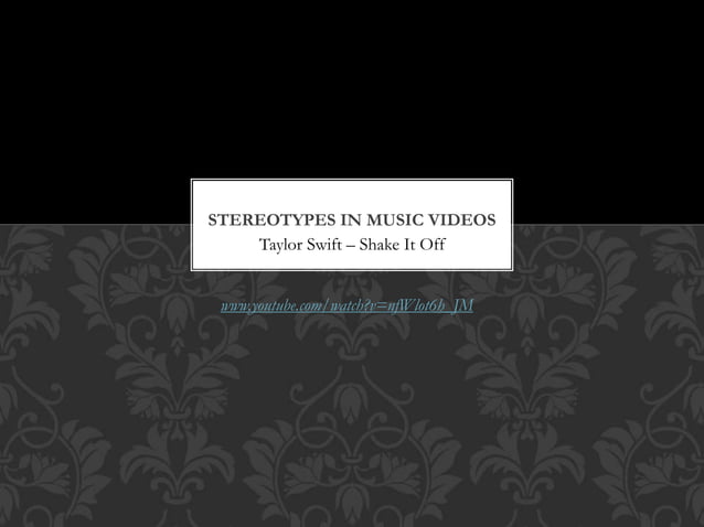 Stereotypes in music videos | PPTX | Hip Hop Music | Music