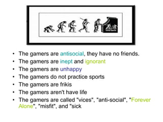 Stereotypes of gamers | PPT