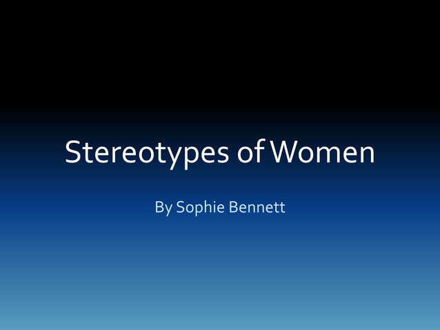 Stereotypes of women | PPT