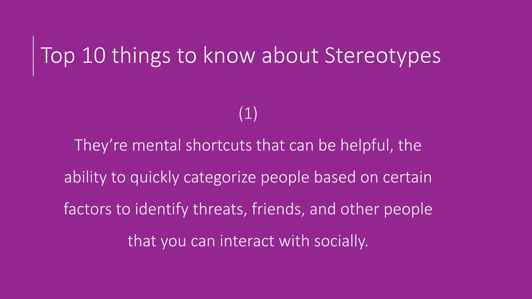 Stereotypes Simplify our Social World Greg DeShields.pptx