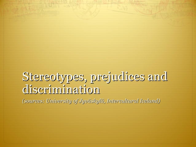 Stereotypes and discrimination | PPT