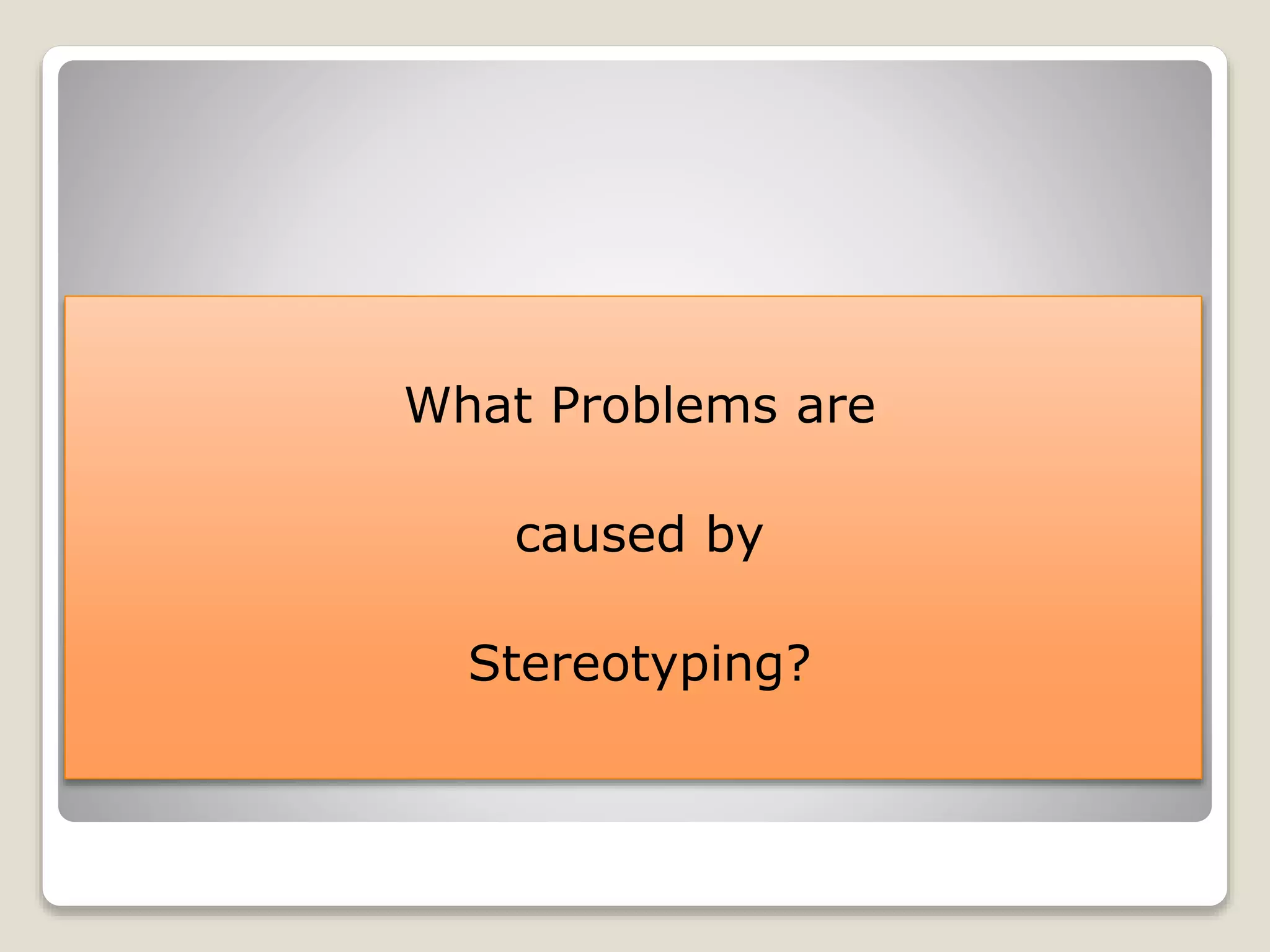 Stereotypical thinking | PPT