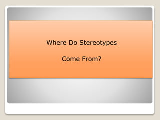 Stereotypical thinking | PPT