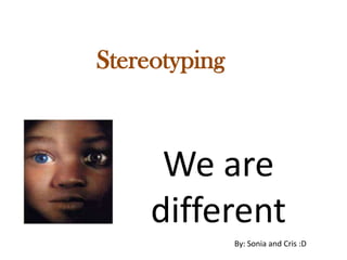 Stereotyping | PPTX