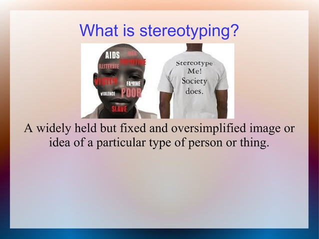 Stereotyping presentation | PPT