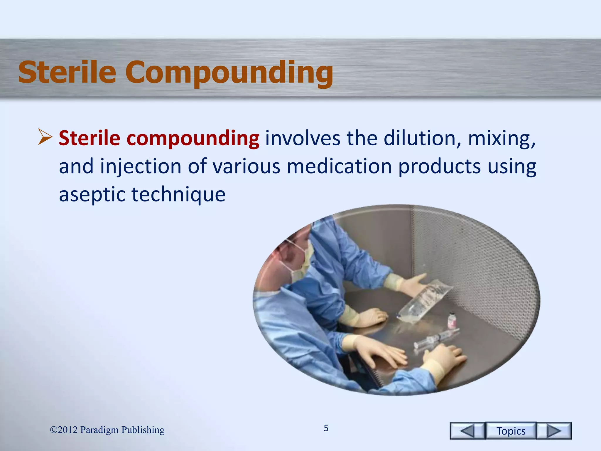 Sterile Compounding as a Pharmacy Technician | PPTX