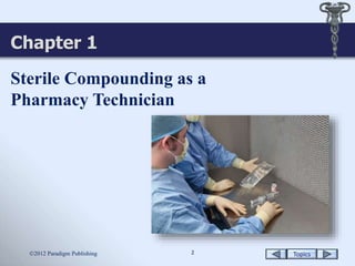 Sterile Compounding as a Pharmacy Technician | PPTX