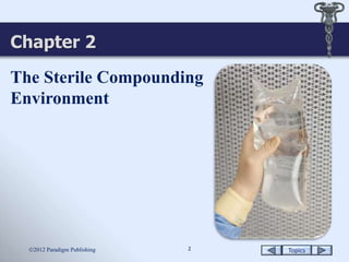 The Sterile Compounding Environment | PPTX
