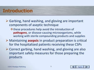 Aseptic Garbing, Hand Washing, and Gloving | PPTX
