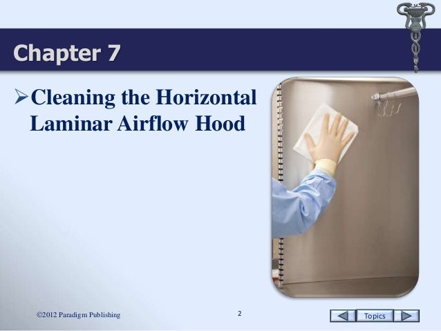 Cleaning the Horizontal Laminar Flow Hood