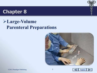 Large-Volume Parenteral Preparations | PPTX