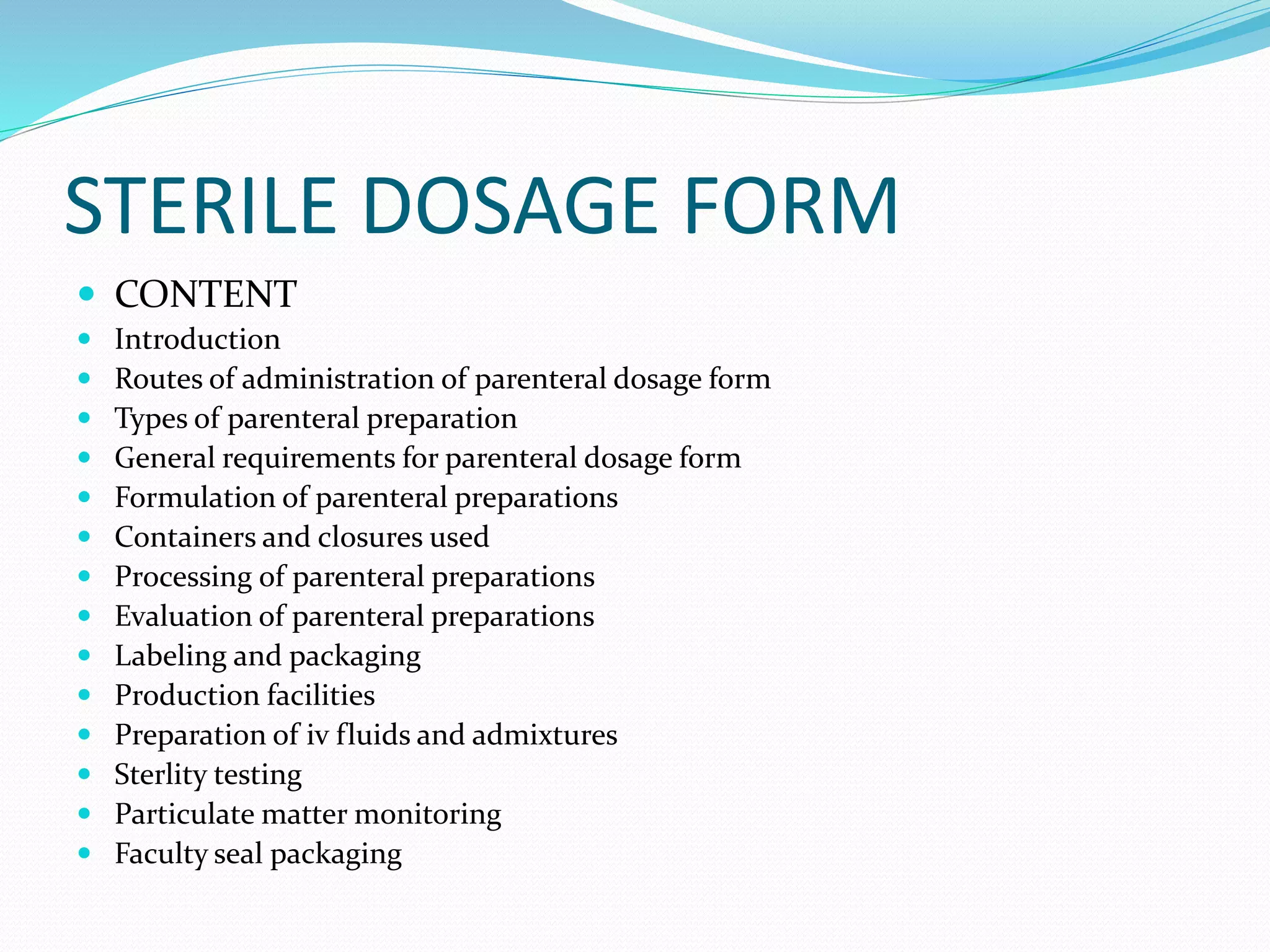 Sterile dosage forms d.pharmacy | PPTX