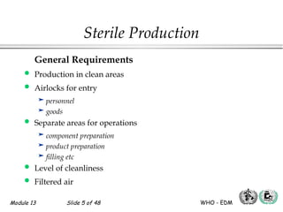 WHO sterile production in Clean Rroom Facility.ppt