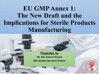 Sterile Products Manufacturing-EU GMP Annex-1.pptx