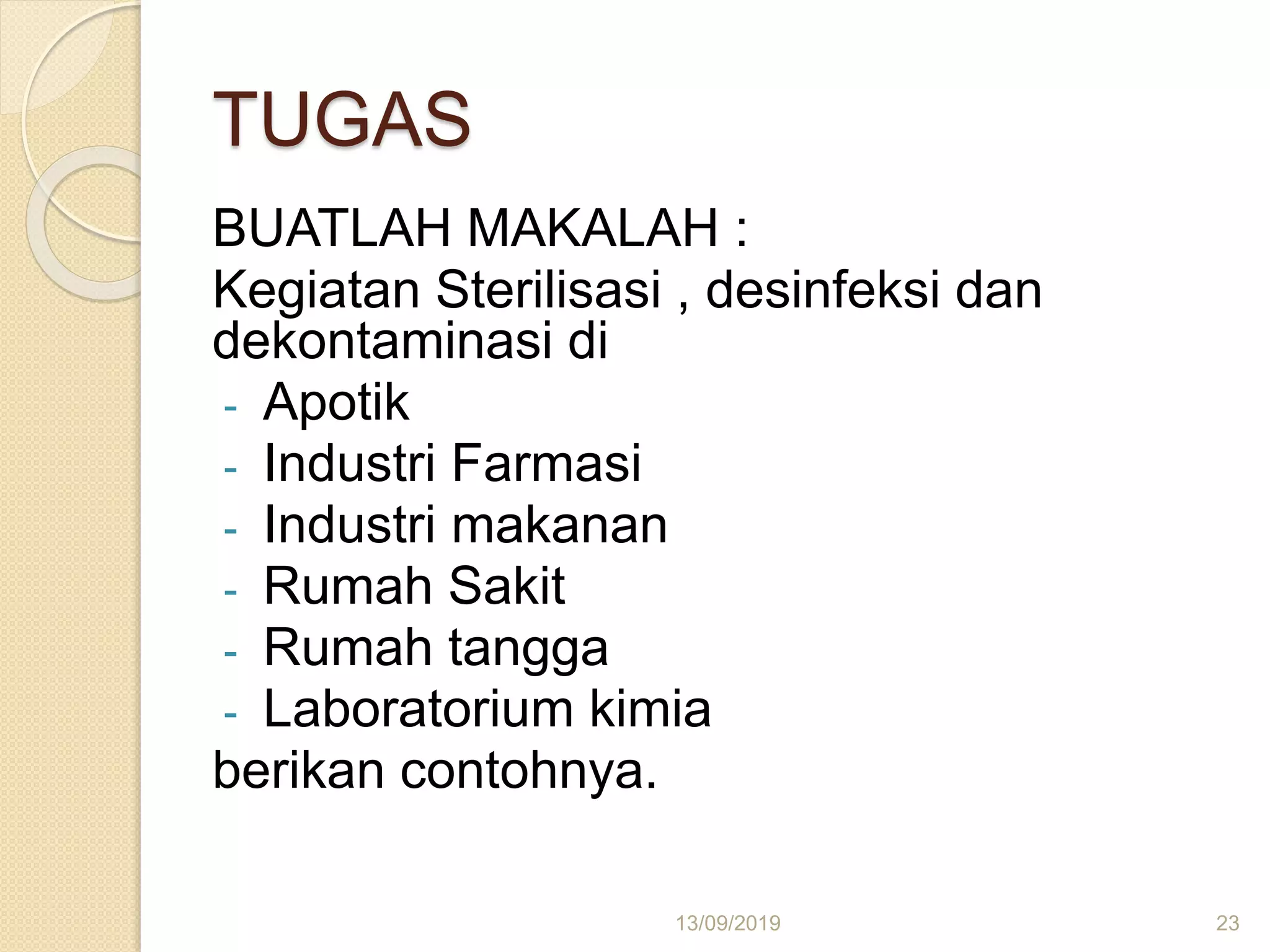 Sterilisasi, desinfeksi, dekontaminasi | PPTX