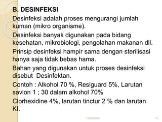 Sterilisasi, desinfeksi, dekontaminasi | PPTX