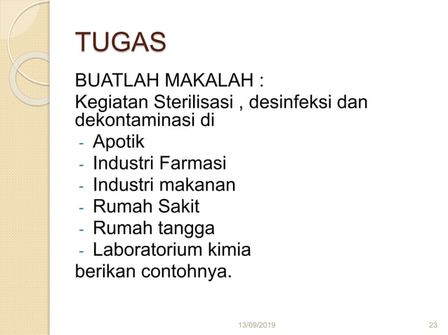Sterilisasi, desinfeksi, dekontaminasi | PPTX