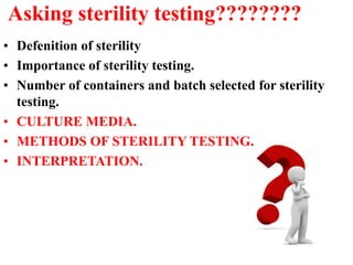 Sterility testing of Pharmaceutical Products | PPT