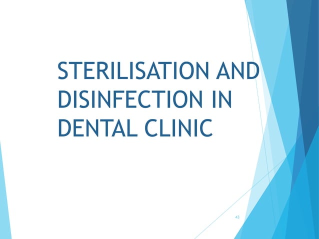 Sterilization and disinfection in dentistry | PPTX