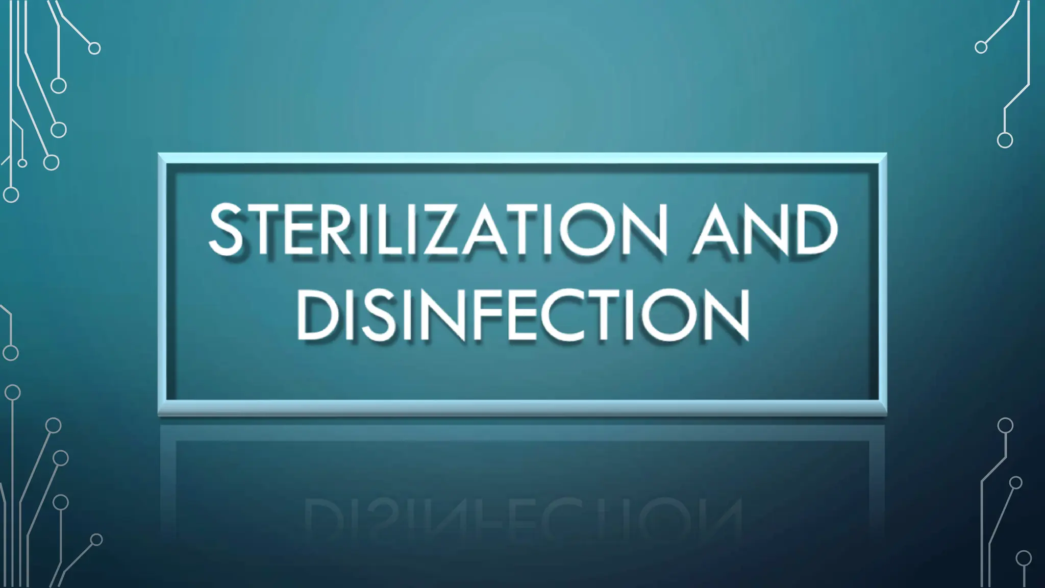 sterilization and Disinfaction powerpoint.pptx