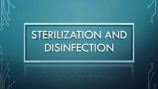 sterilization and Disinfaction powerpoint.pptx