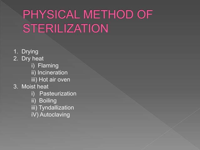 STERILIZATION BY PHYSICAL METHOD-4.pptx