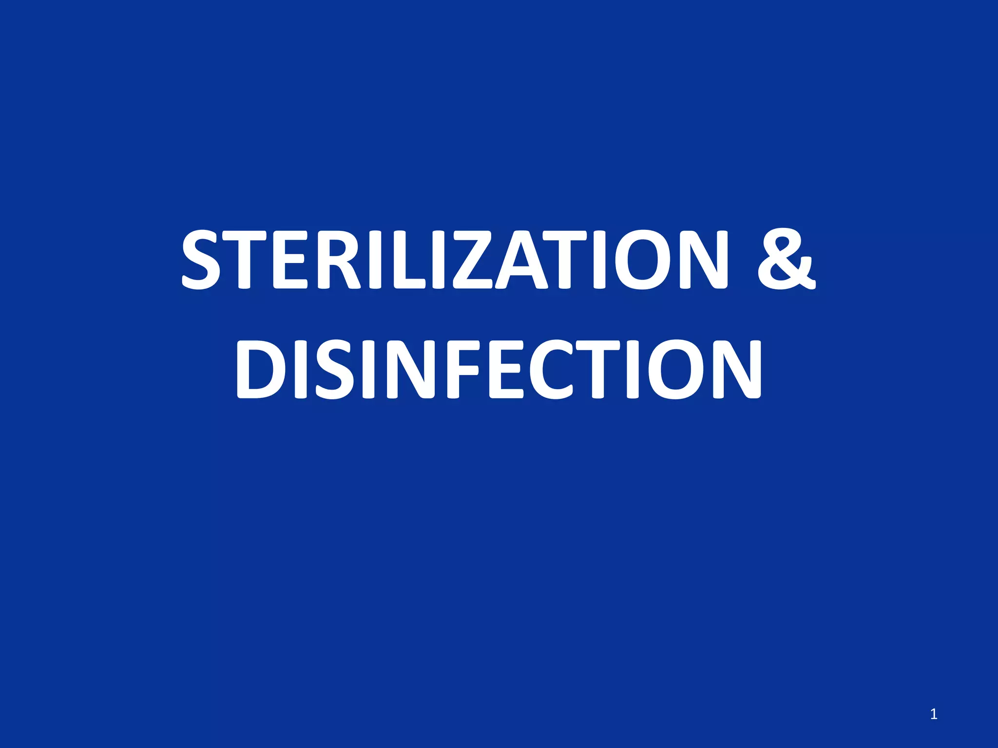Sterilization & disinfection | PPTX