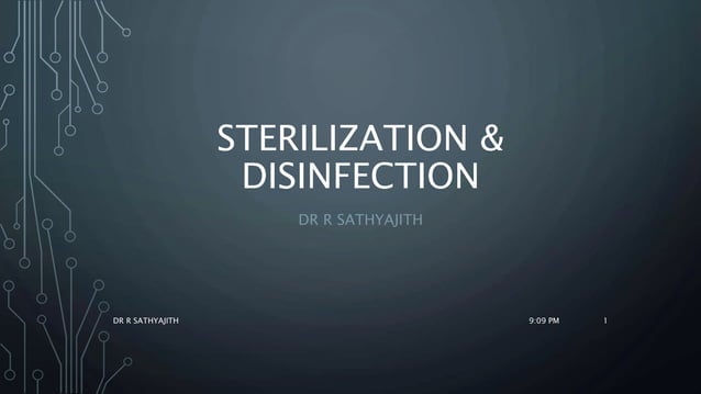 Sterilization and Disinfection | PPTX