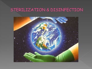 STERILIZATION & DISINFECTION.pptx