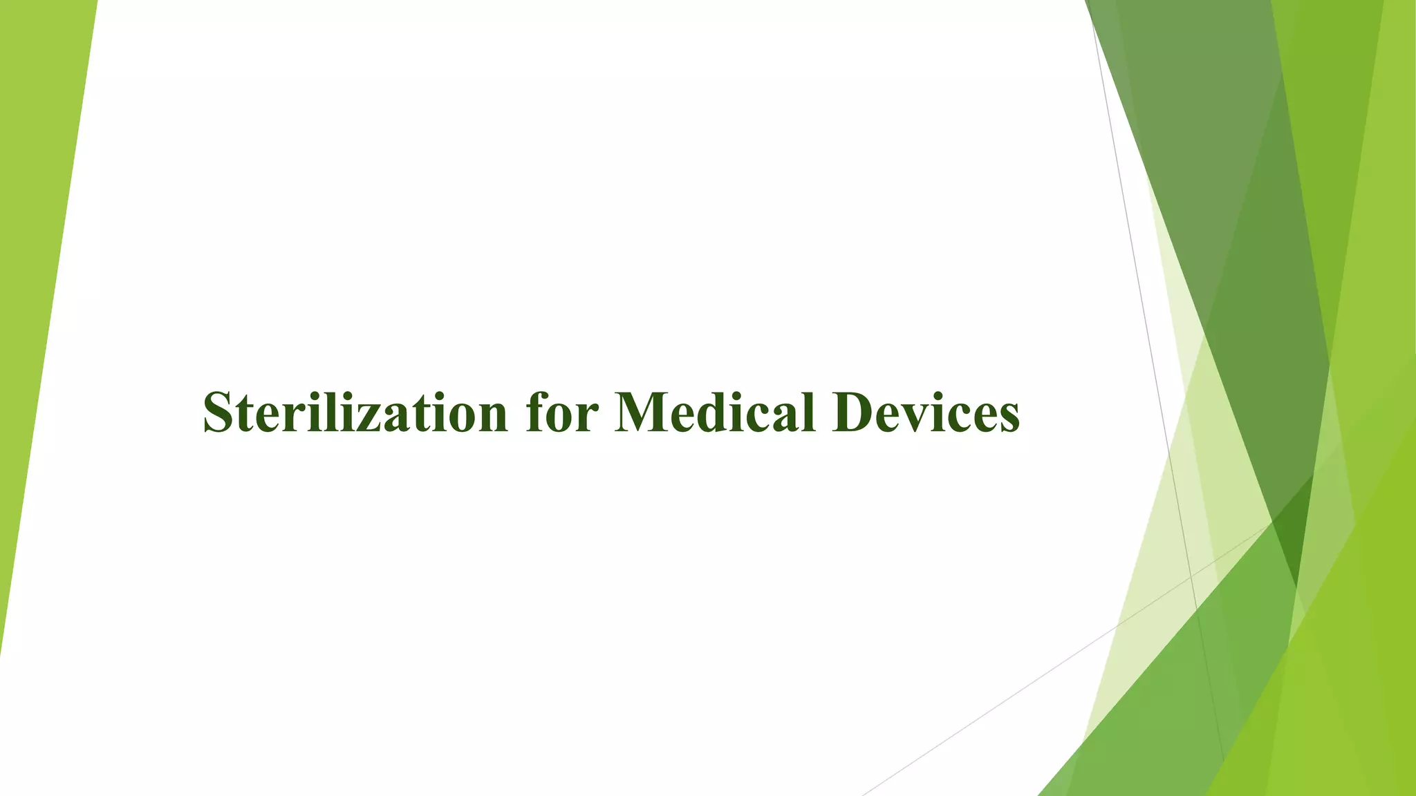 Sterilization for Medical Devices.pptx