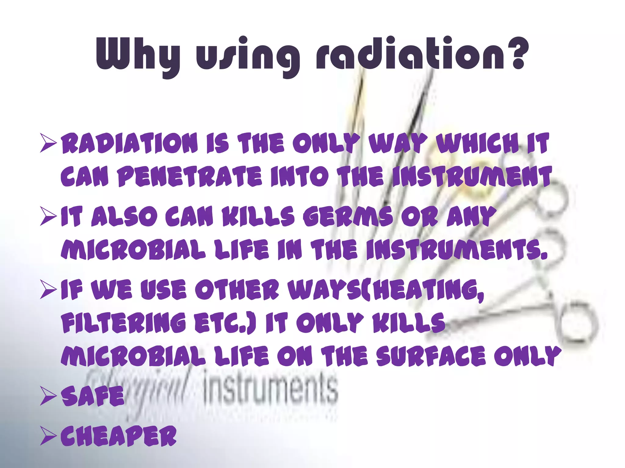 Sterilization of medical instruments (radiation) | PPTX