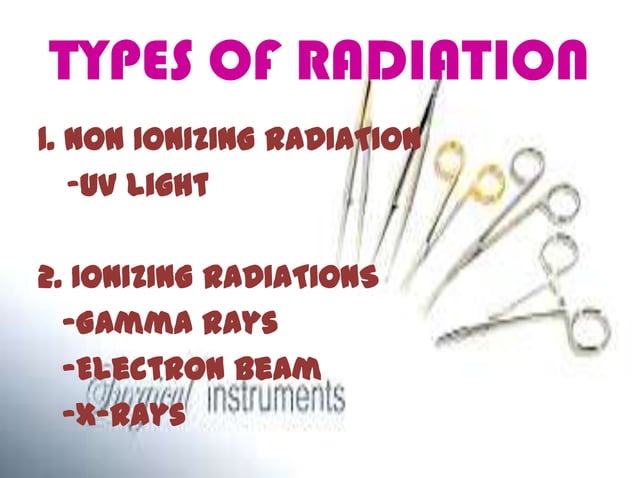 Sterilization of medical instruments (radiation) | PPTX