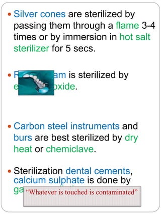 Sterilization of operative & endodontic instruments | PPTX
