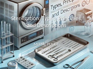 Sterilization Types Principles and Descriptions | PPTX | Infectious Diseases | Diseases and ...