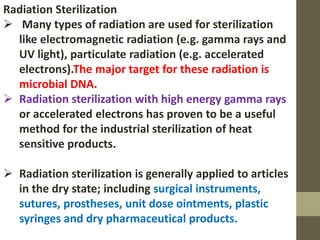 Sterilization techniques .TYPES .MERTIES. AND DIMERTIES AND APPLICATION...... | PPT