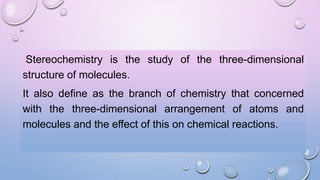 Steriochemistry ppt | PPTX