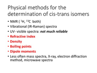Steriochemistry of organic compounds geometrical isomers : methods to ...